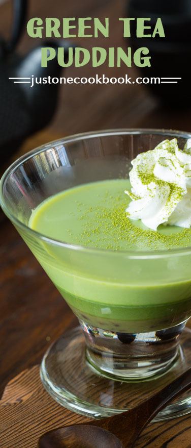 Green Tea Pudding 抹茶プリン • Just One Cookbook