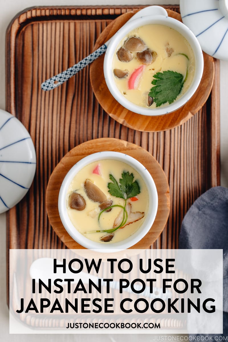 How I Use Instant Pot for Japanese Cooking • Just One Cookbook