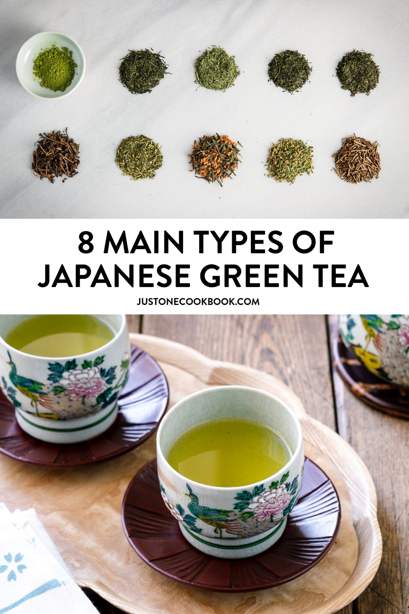Discovering Japanese Green Tea: Types & Flavors • Just One Cookbook